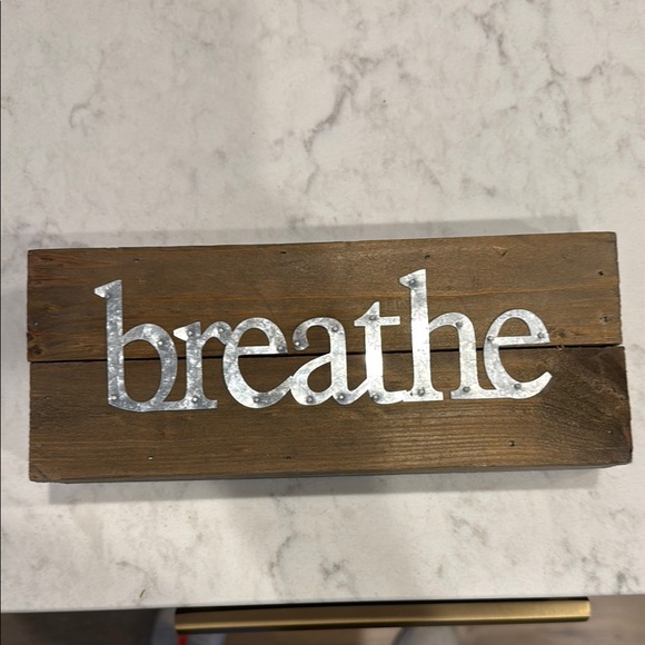 Other | Rustic Wooden Breathe Sign | Poshmark
